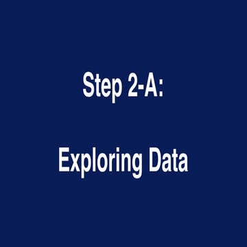 _0acab7b496be23d598ddad2a19c2561f_5.Step2A-ExploringData-Altintas.pdf