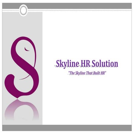 Skyline HR Solution - PPT | PPT