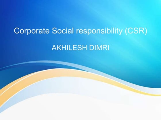 Corporate Social Responsibility (CSR) and its impact on business. | PPT