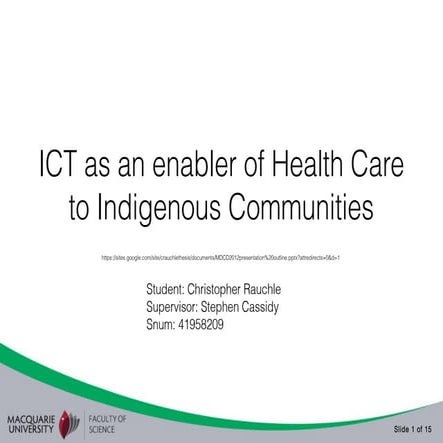 ICT as an enabler of Health care to Indigenous Communities | PPT