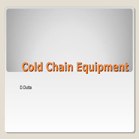 Cold chain equipment | PPT