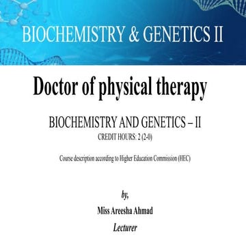 DPT - Biochemistry & Genetics - II (Course outline) | PPT