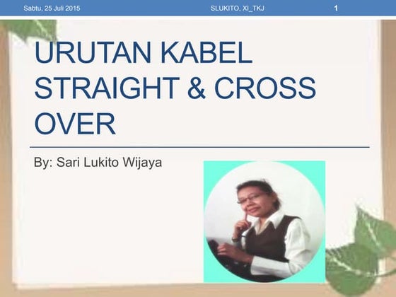 Tutorial pembuatan kabel straight dan cross over | PPTX