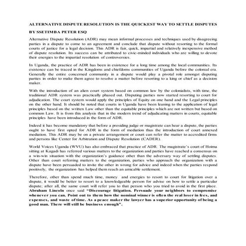 ALTERNATIVE DISPUTE RESOLUTION IS THE QUICKEST WAY TO SETTLE DISPUTES ...