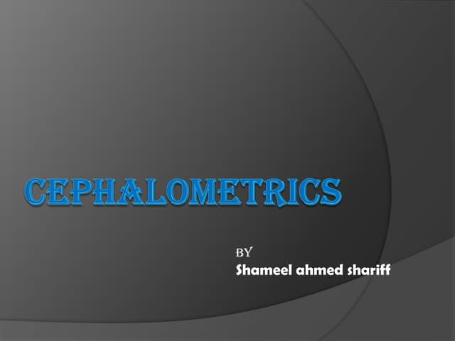 Cephalometrics in orthodontics | PPTX