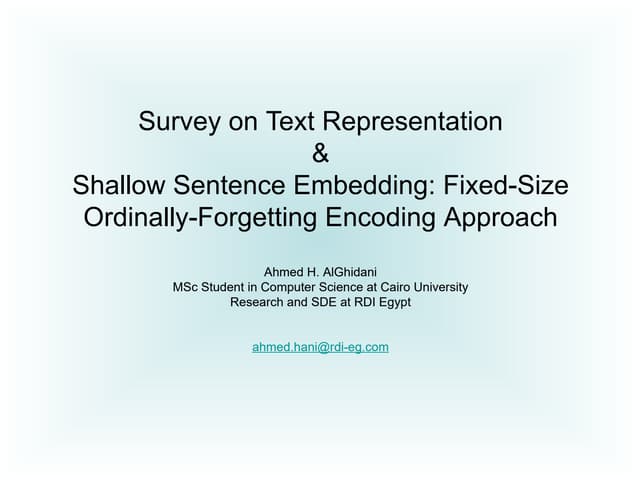 Text Representation And Fixed Size Ordinally Forgetting Encoding Approach Ppt