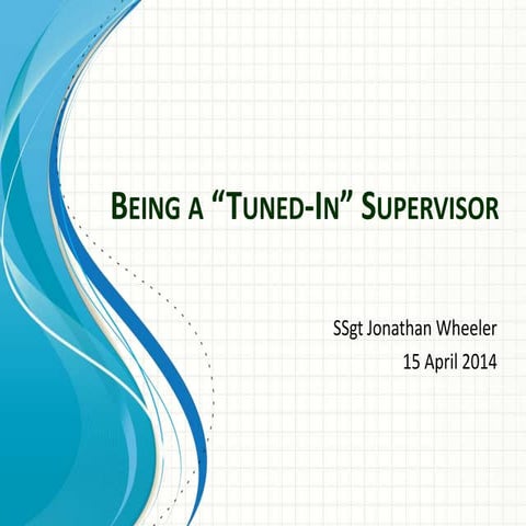 Being a tuned in Supervisor Talk | PPTX