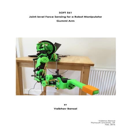 Joint Level Force Sensing For A Soft Robot Manipulator Pdf Computer Peripherals Computing