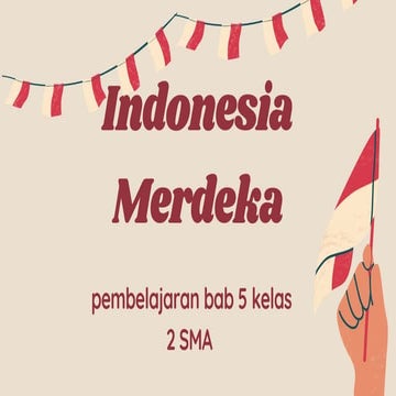 INDONESIA MERDEKA SMA KELAS 2 | PDF