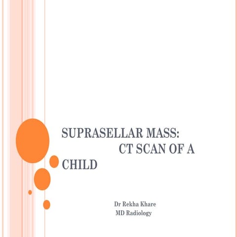 Suprasellar mass ct scan of a child | PPT