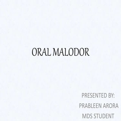 Oral malodor : Reasons, Detection and Treatment | PPTX