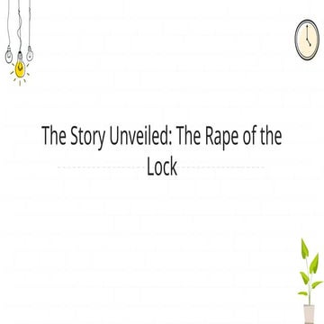 The Story Unveiled: The Rape of the Lock.pptx
