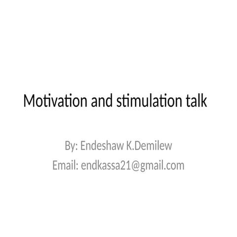 0 Motivation and stimulation talk ppt for.pptx