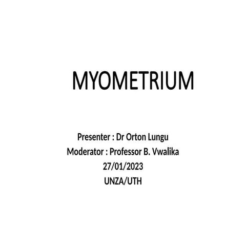 Anatomy of the Myometrium Dr. Lungu Orton.pptx