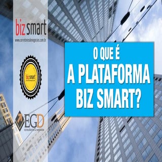 Que é a biz smart plataforma de negócios | PDF