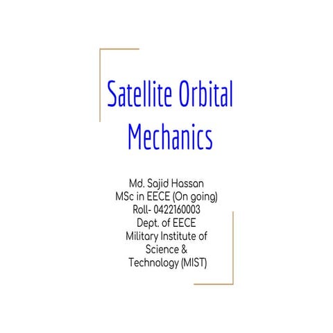 Satellite Orbital Mechanics | PPTX