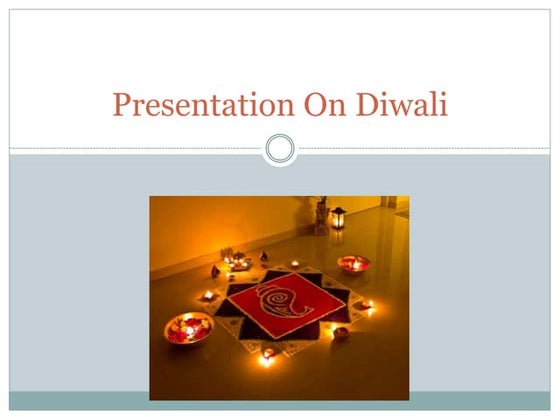 Diwali - The Festival of light | Indian Culture | Astonishingbharat | PPT