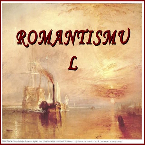 0 romantismul | PPT