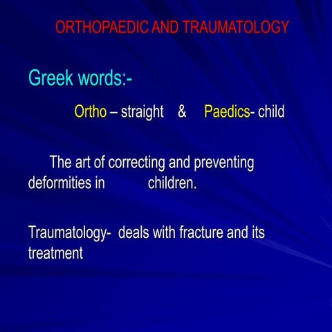 0rtho and Trauma introduction traumatilogy | PPT