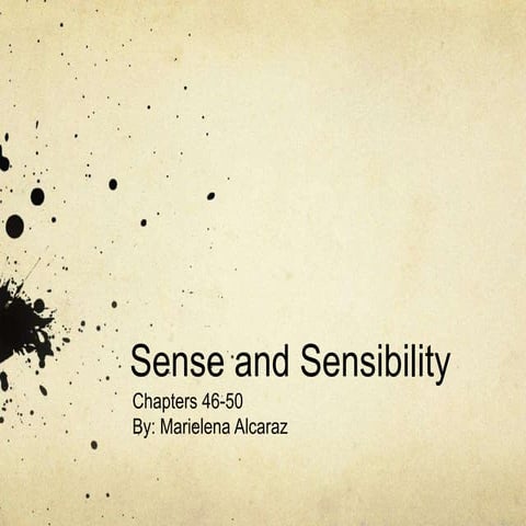 Chapters XXXVI- XL- Sense and Sensibility | PPT