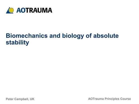 Biomechanics and biology of relative stability | PPT