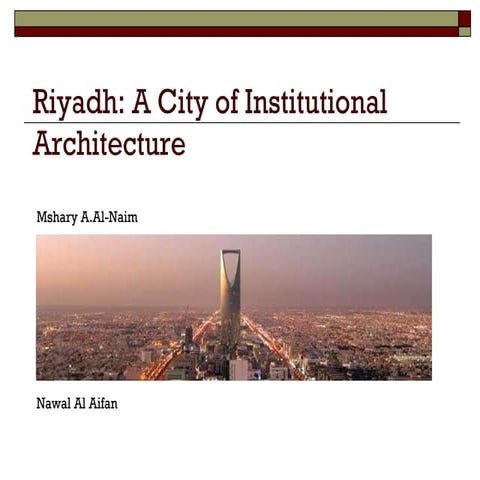 The Evolving Arab City - Riyadh | PPT