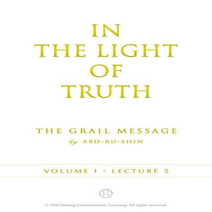 The Grail Message - Volume 1, Lecture 5 - Awake | PDF