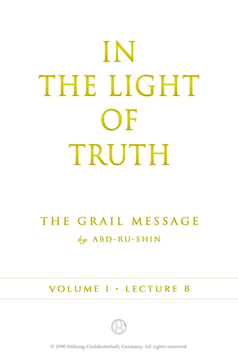 The Grail Message - Volume 1, Lecture 8 - Cult