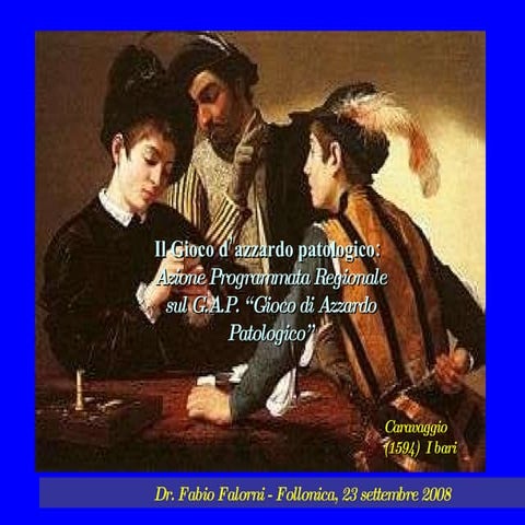 Fabio Falorni. Il Gioco d’azzardo patologico | PPT