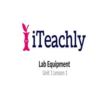 1-1-Slide-Show-Lab-Equipment and how they are used | PPTX