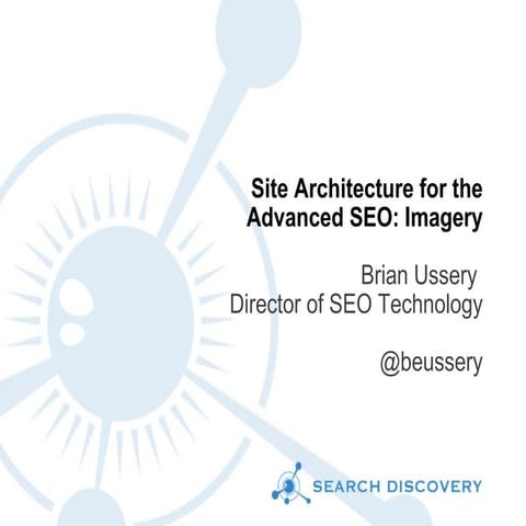 Site Architecture for Advanced SEO: Images | PPT | Web Design and HTML ...