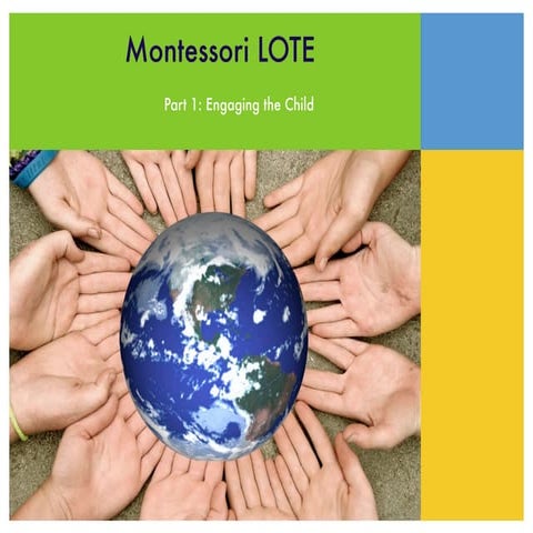 Montessori LOTE Part 1: Engaging the Child | KEY