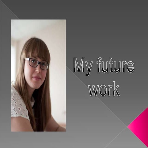 my future work | PPTX