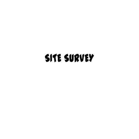 site survey | PPTX