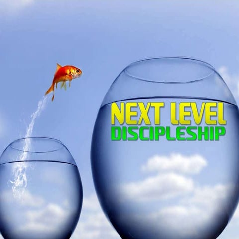Emotionally Healthy Christian series: 1. Next Level of Discipleship | PPTX