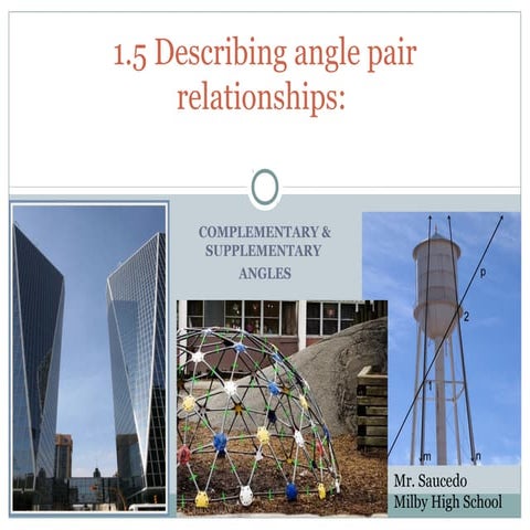 1.5 describe angle pair relationships | PPT