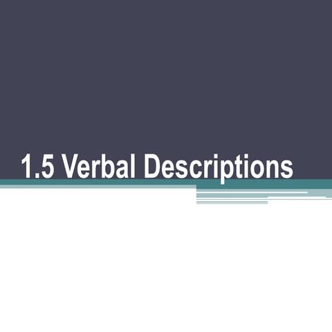 1.5 verbal descriptions | PPTX