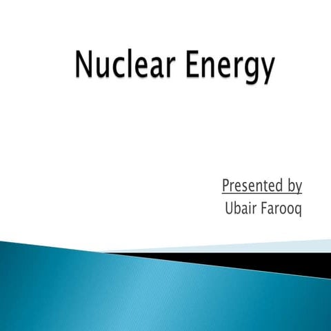 Nuclear Energy | PPTX
