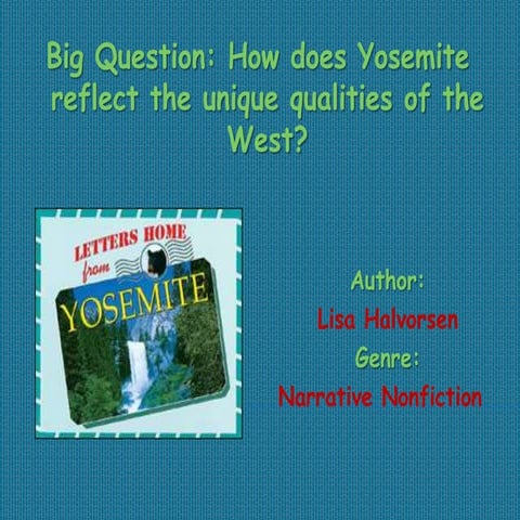 1.5 letters home from yosemite | PPTX