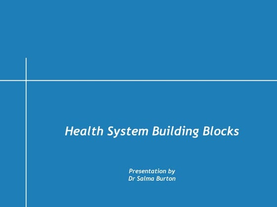 Lect 1.b THE BUILDING BLOCKS OF A HEALTH SYSTEM - notes pp.pptx
