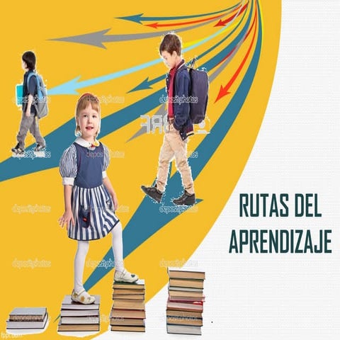 ¿QUÉ SON LAS RUTAS DE APRENDIZAJE?