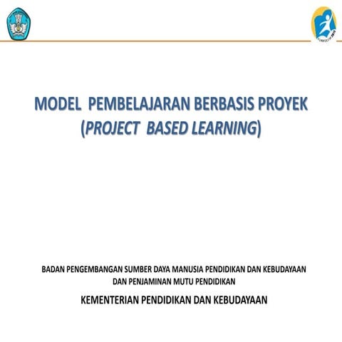 project based learning (PjBL) pembelajaran berbasis proyek | PPT