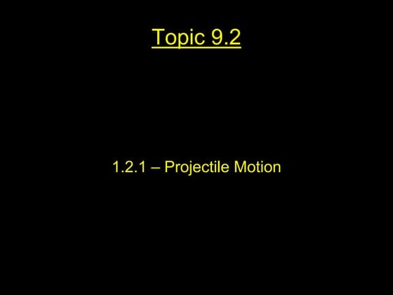 Projectile Motion Grade 9 Science Physics 4th Quarter Ppt