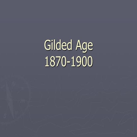 1. gilded age_unit_1870-1900 | PPT