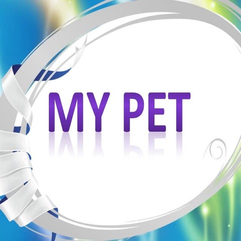 My pet | PPT