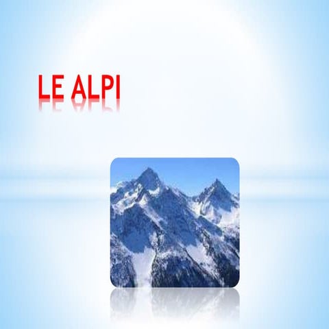Le Alpi | PPTX