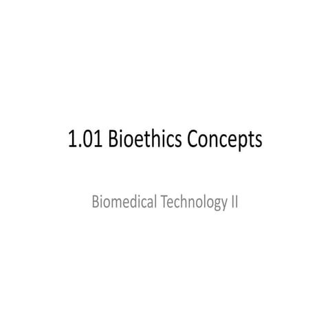 Lesson 1- Bioethic Concepts | PPTX