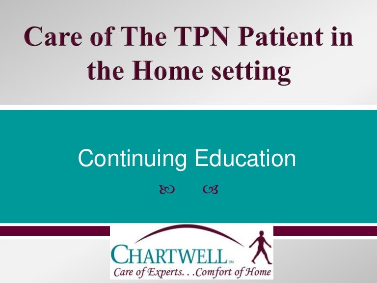 1.What is tpn and who needs it