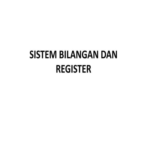 1. sistem bilangan dan register | PPTX