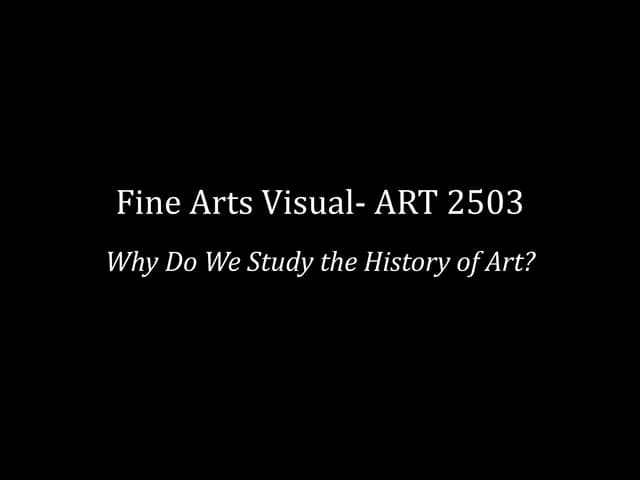 Why Do We Study Art why-do-we-study-art